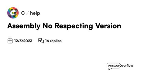 assembly no respecting version c