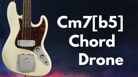 Cm7 B5 Chord Drone For Improvisation Youtube