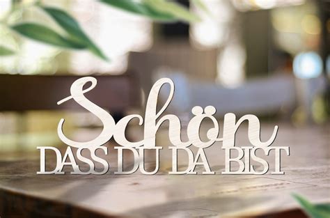 Schriftzug Schön Dass Du Da Bist Aus Holz Mit Oder Ohne Aufsteller Personalisierbar Etsy