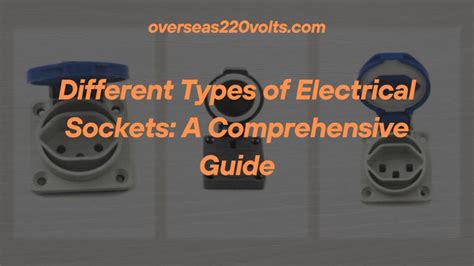 Different Types Of Electrical Sockets A Comprehensive Guide