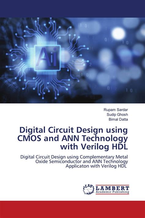 Digital Circuit Design Using Cmos And Ann Technology With Verilog Hdl 978 620 7 48525 3