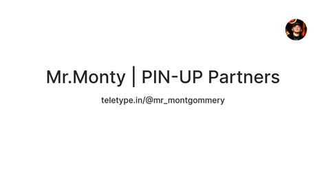 Mrmonty Pin Up Partners — Teletype