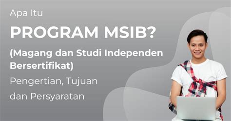 Apa Itu Msib Pengertian Tujuan Dan Persyaratannya Berita Gamelab