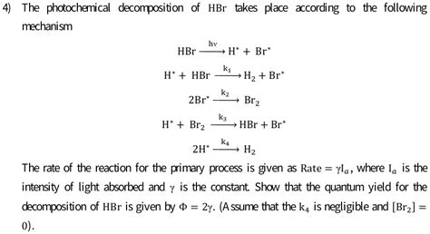 4 The Photochemical Decomposition Of Hbr Takes Place