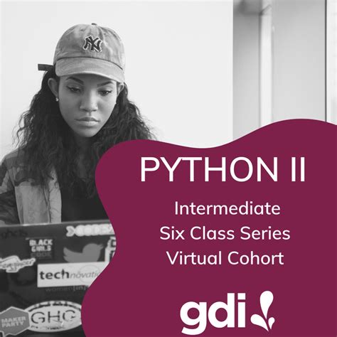 See Python Ii Intermediate Cohort 6 Class Series At Girl Develop It Virtual Classes
