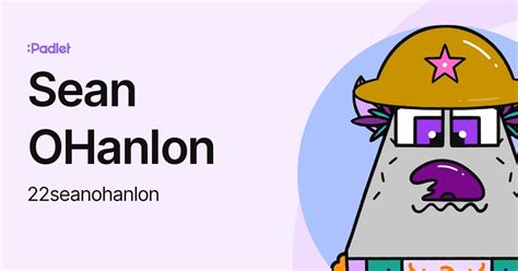 Sean Ohanlon 22seanohanlon Profile Padlet