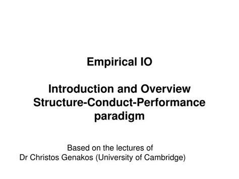 Ppt Empirical Io Introduction And Overview Structure Conduct