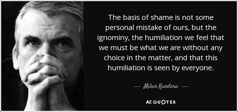 Top 25 Ignominy Quotes A Z Quotes