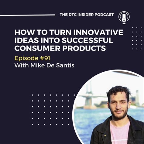 How To Turn Innovative Ideas Into Successful Consumer Products
