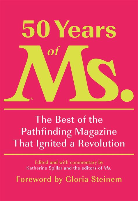 Book Review Of 50 Years Of Ms By Gloria Steinem