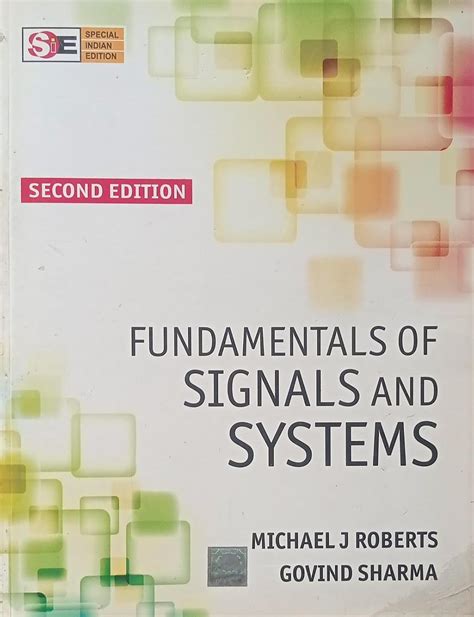 Buy Fundamentals Of Signals And Systems By Michael J Roberts