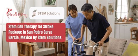 Stem Cell Therapy Monterrey Mexico Package For Stroke