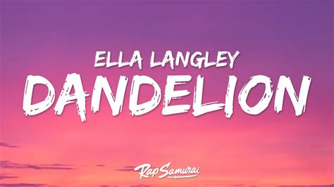 Ella Langley Dandelion Lyrics Youtube
