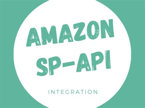Amazon Sp Api Integration In Your Project Upwork