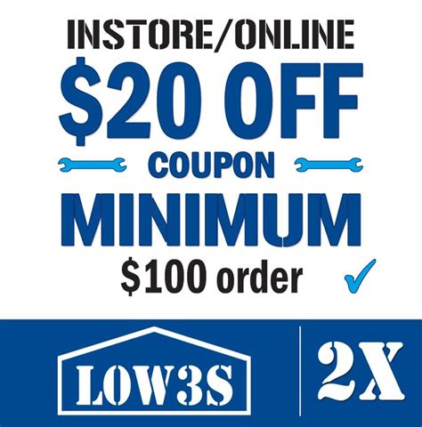 Lowes Coupon Two 2x 20 Off 100 For Onlineinstore Orders