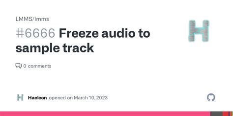Freeze Audio To Sample Track · Issue 6666 · Lmmslmms · Github