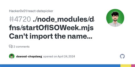 Nodemodulesdate Fnsstartofisoweekmjs Cant Import The Named Export Startofweek From Non