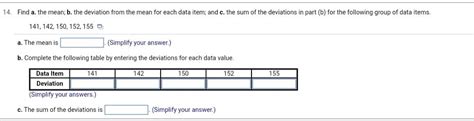 Solved Find A The Mean B The Deviation From The Mean Chegg