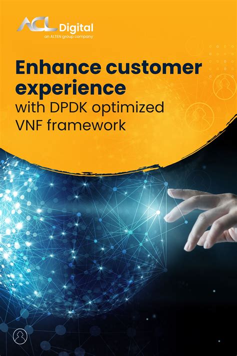 Enhance Customer Experience With Dpdk Optimized Vnf Framework Network Solutions Networking