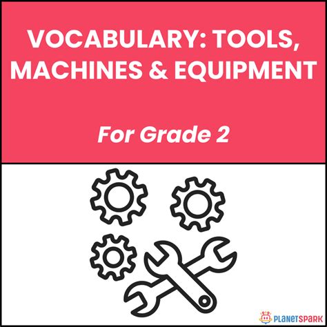 Class 2 English Worksheet On Tools And Machines Planetspark