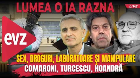 Sex Droguri Laboratoare şi Manipulare Evzplay Cu Bogdan Comaroni Octavian Hoandră și Robert