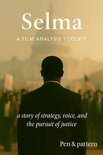 Selma Film Analysis By Pen And Pattern Tpt