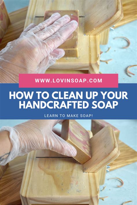 How To Clean Up Your Handcrafted Soap Artofit