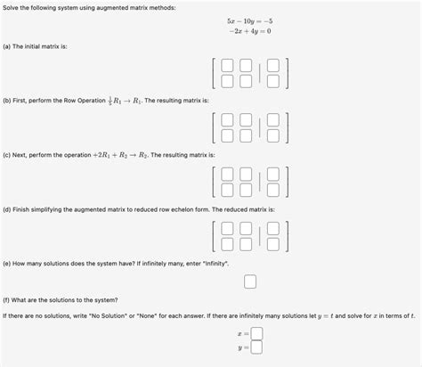 Solved Solve The Following System Using Augmented Matrix