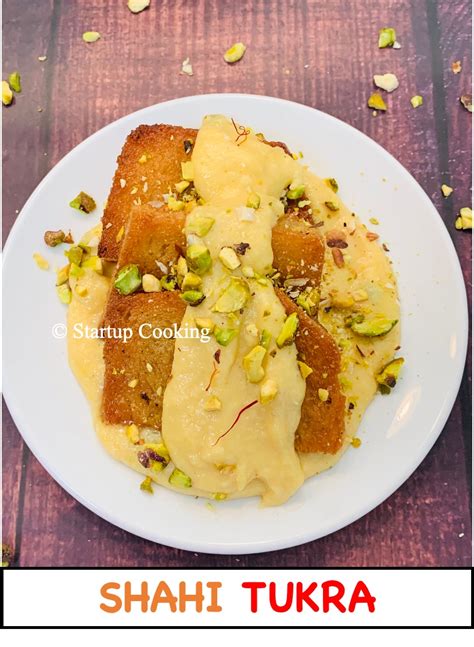 Double Ka Meetha Recipe Indian Bread Pudding Shahi Tukda Shahi