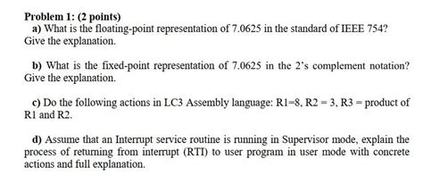 Solved Problem Points A What Is The Floating Point Chegg