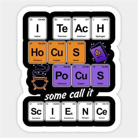 Periodic Table Hocus Pocus Magic Science Teacher Sticker Science