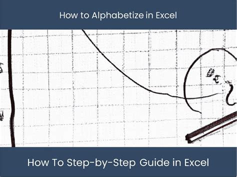 Master Excel Alphabetizing With Our Easy Guide Excel