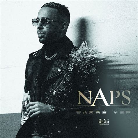 Naps Samuse Toujours Autant Avec Carré Vip [stream] Hip Hop Corner