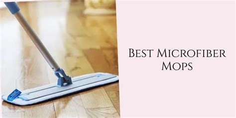 8 Best Microfiber Mops 2025 According To Experts Classified Mom