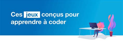 Expert Ou Débutant Des Jeux Gratuits Pour Apprendre à Coder Soluxan