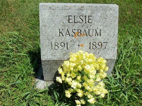 Elsie Kasbaum 1891 1897 Mémorial Find A Grave