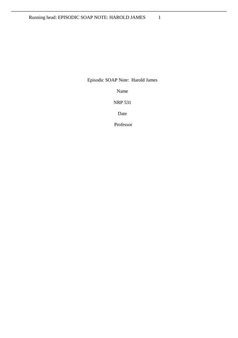 Nrp 531 Week 5 Soap Note Nrp 531 Patient Harold James Otitis