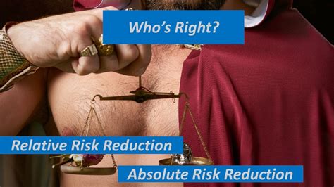 02 Statin Relative Risk Reduction And Absolute Risk Reduction Whos Right Youtube