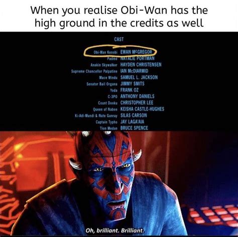 Even In The End He Had The High Ground R Prequelmemes Prequel