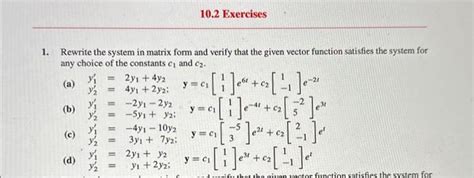 solved 1 rewrite the system in matrix form and verify that