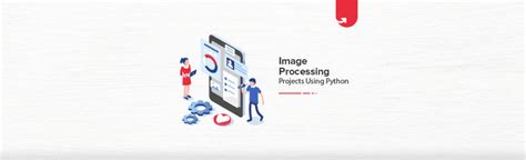 Top 14 Image Processing Projects Using Python 2024 Upgrad Blog