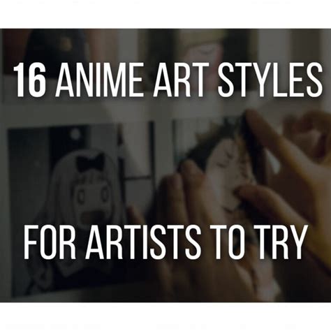 16 Types Of Anime Art Styles Artists Must Know With Examples