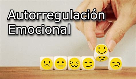 Autorregulación Emocional