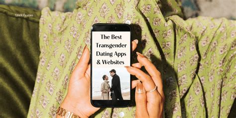 The Best Transgender Dating Apps And Websites For 2024 Blog Tawkify