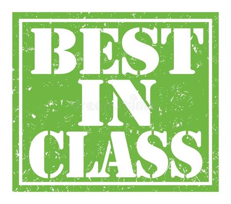Best In Class Text Written On Green Stamp Sign Stock Illustration