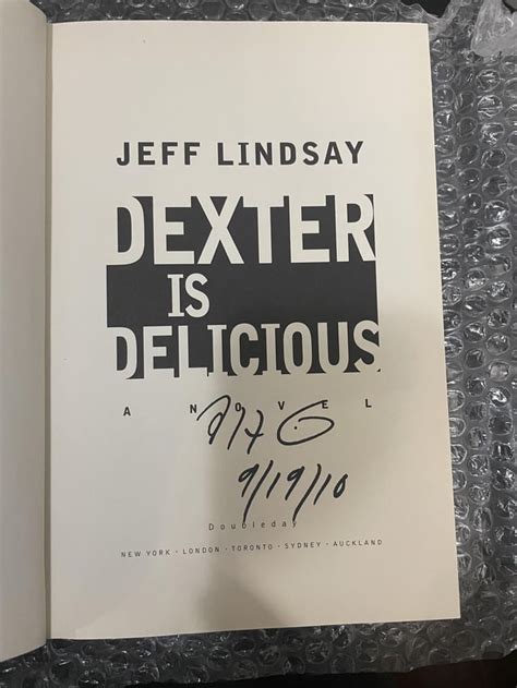 Hated The Finale Well Heres My Novel With Jeff Lindsay Signatures