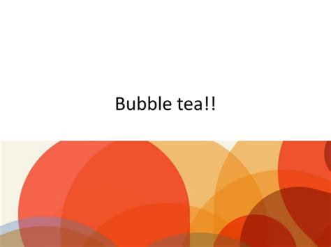 Bubble Tea Pptx