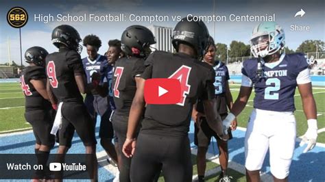 Video Compton Vs Compton Centennial Football