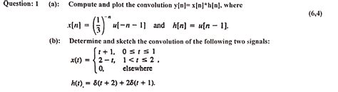 Solved Question 1 A Compute And Plot The Convolution