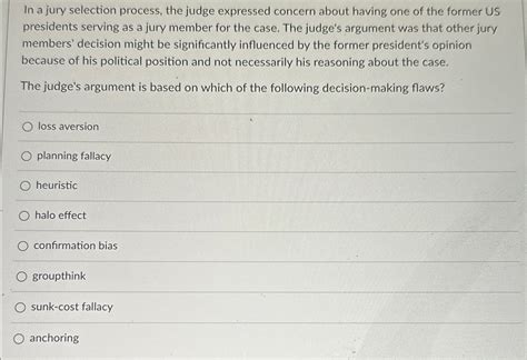 Solved In A Jury Selection Process The Judge Expressed